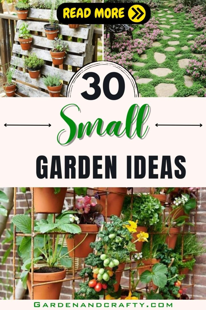 30 Small Garden Ideas That Will Inspire You To Go Green