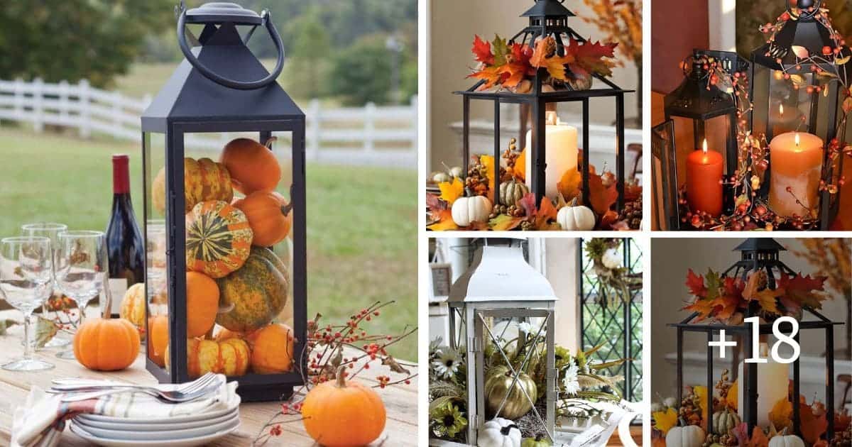 22 Beautiful Fall Lantern Decor Ideas to Welcome Autumn